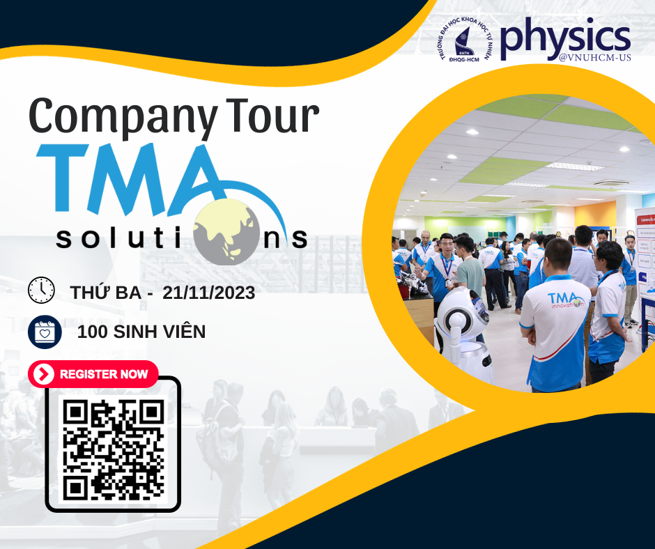 Đăng ký tham quan thực tế tại Công ty TMA | Khoa Vật lý - Vật lý kỹ thuật